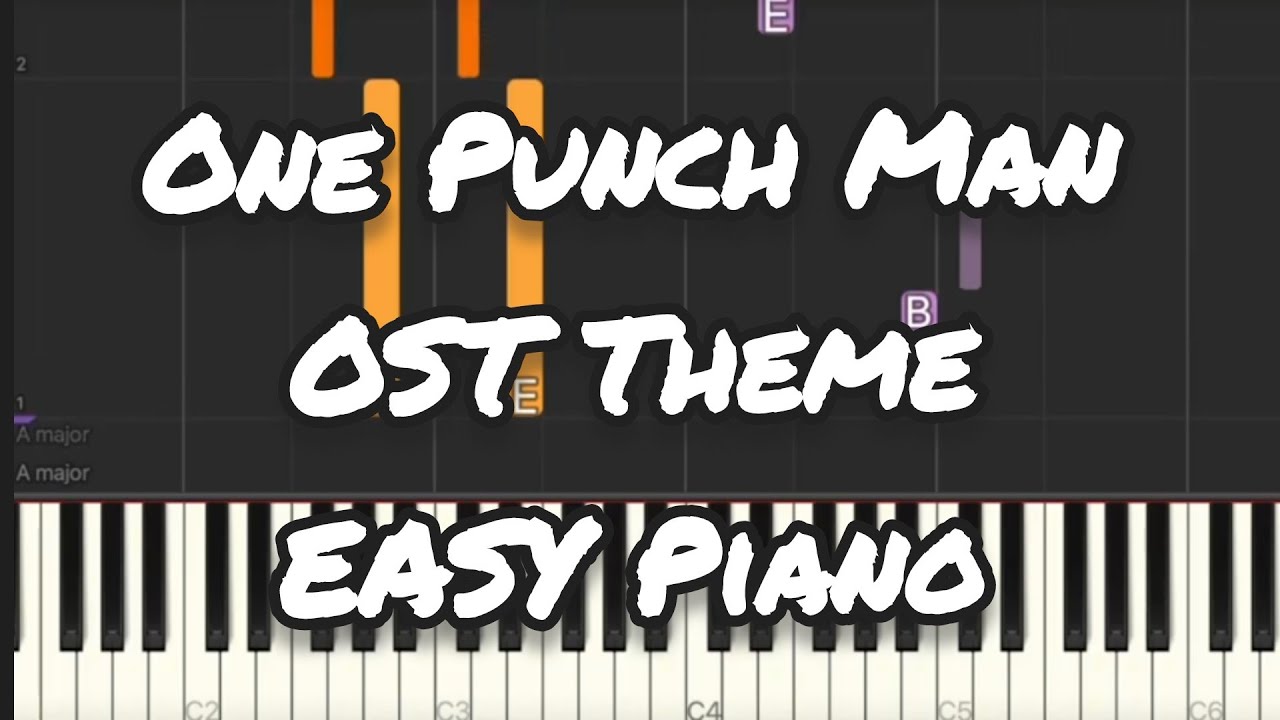 One Punch Man Theme - Justice Enforcement (Simple Piano Pop Songs ...