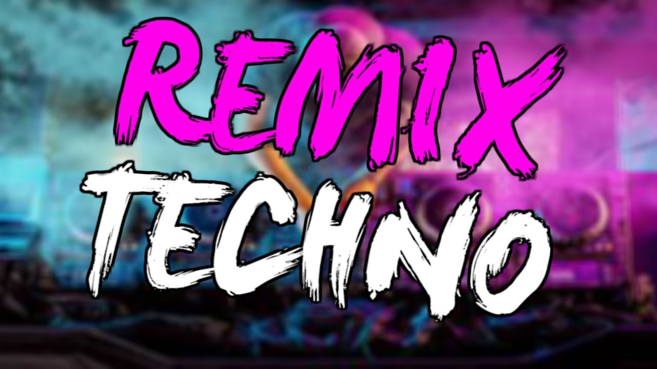 TECHNO REMIX - YouTube
