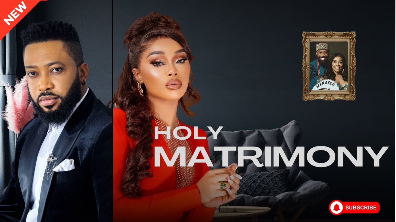 HOLY MATRIMONY -FREDERICK LEONARD, ONYI ALEX, NINI MBONU. Latest Full ...