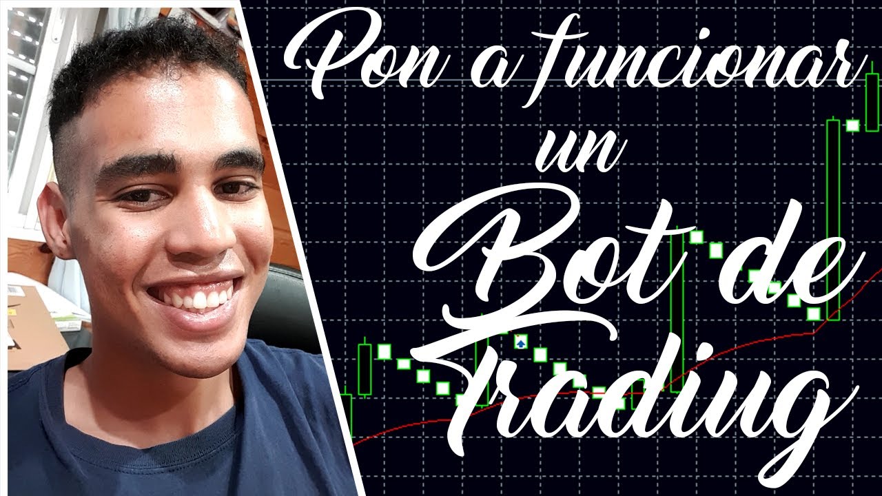 COMO PONER A FUNCIONAR UN BOT!! - MT5 - YouTube