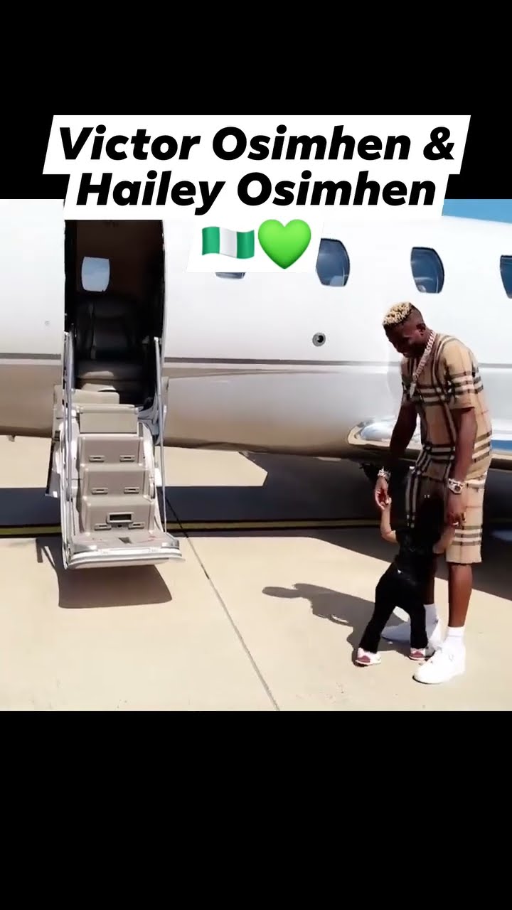 VICTOR OSIMHEN WITH HIS DAUGHTER, HAILEY OSIMHEN 🇳🇬🌍 - YouTube