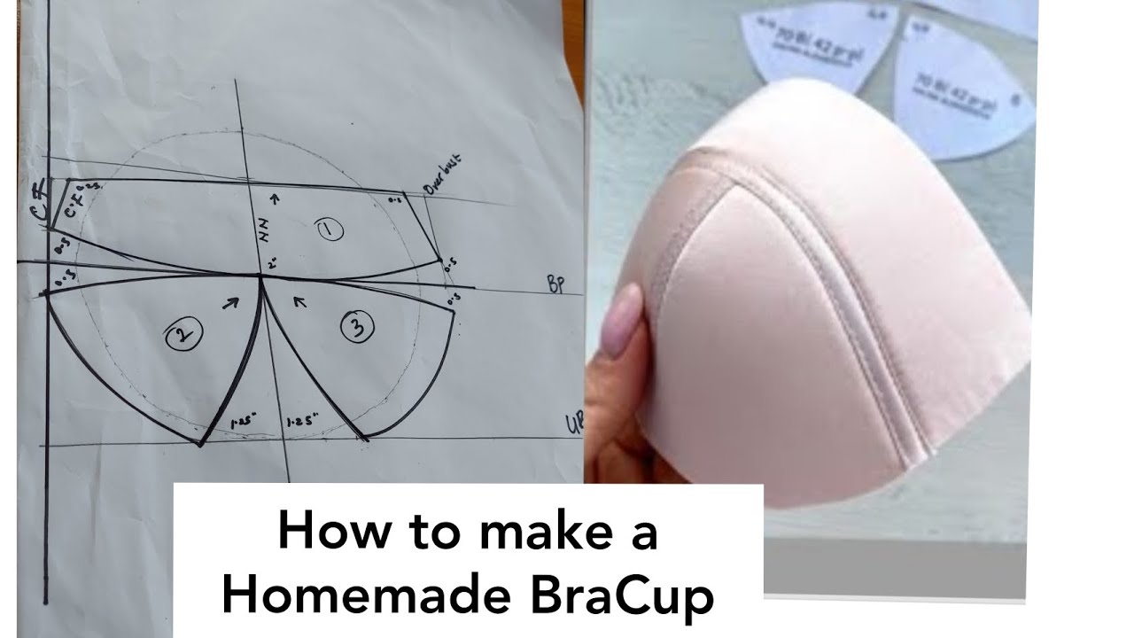 How to make a Homemade Bracup | Learn how to make your own bra Cup ...