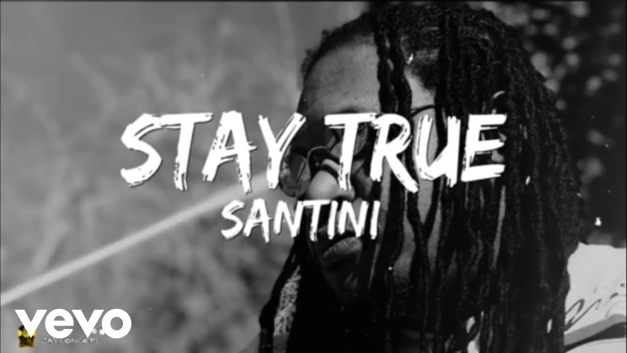 Santini - Stay True (Official Audio Visual) - YouTube