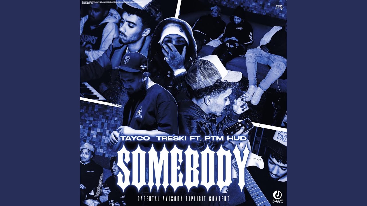 Somebody (feat. Tayco & Ptm Hud) - YouTube