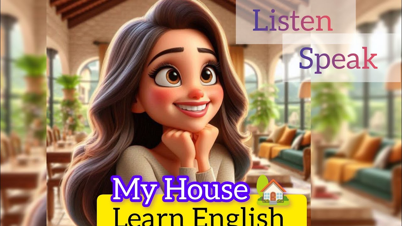 My House| Level 1⭐ |English Listening Skill|#englishlisteningskill# ...