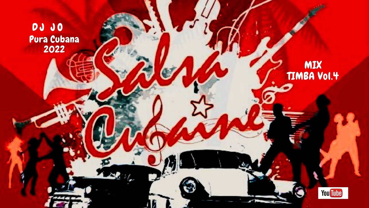 DJ Jo - MIX SALSA TIMBA PURA CUBANA Vol.4 - 2022 - YouTube