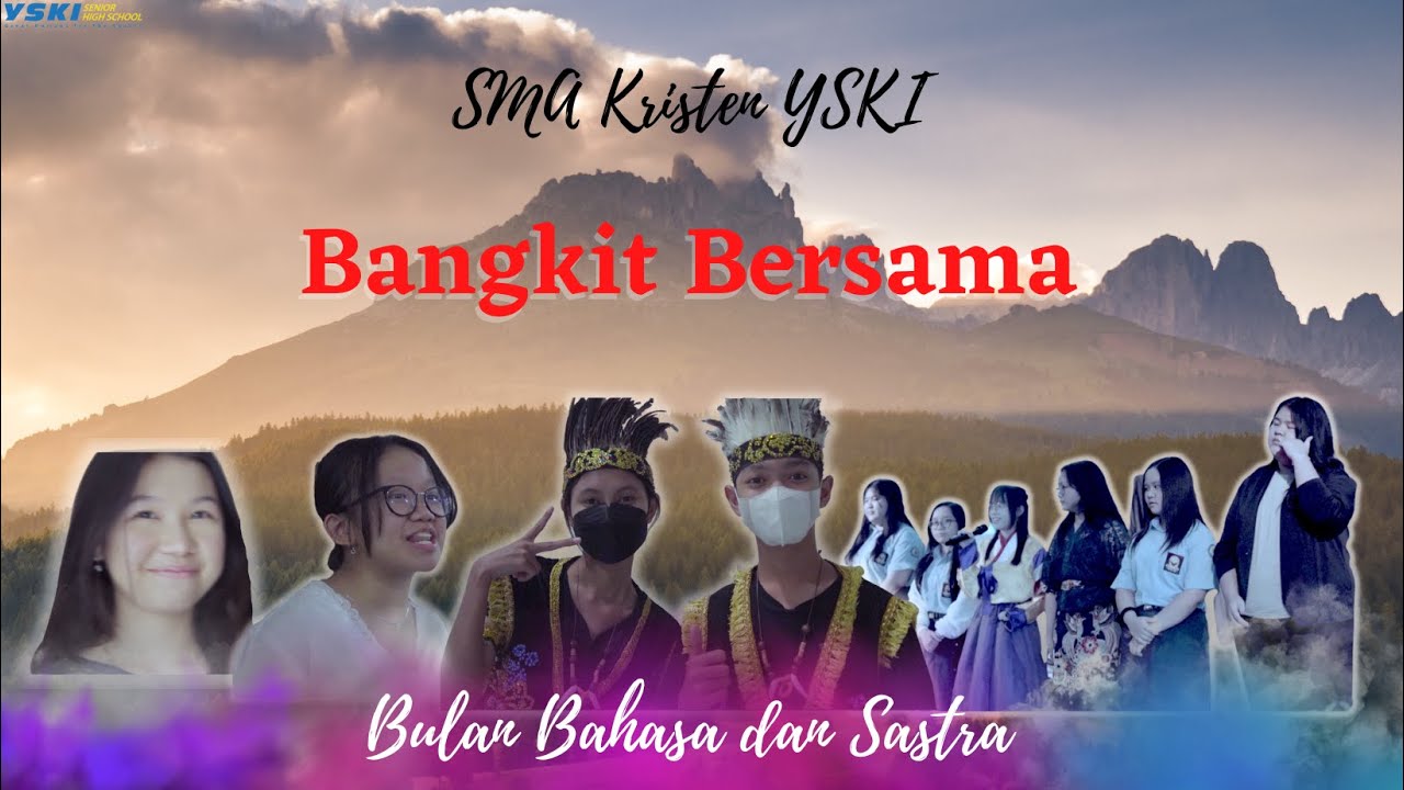 HIGHLIGHT BULAN BAHASA DAN SASTRA SMA KRISTEN YSKI TAHUN 2022- BANGKIT ...