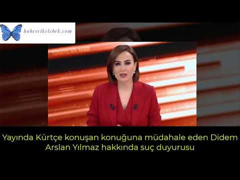 Yayında Kürtçe konuşan konuğuna müdahale eden Didem Arslan Yılmaz hakkında suç duyurusu