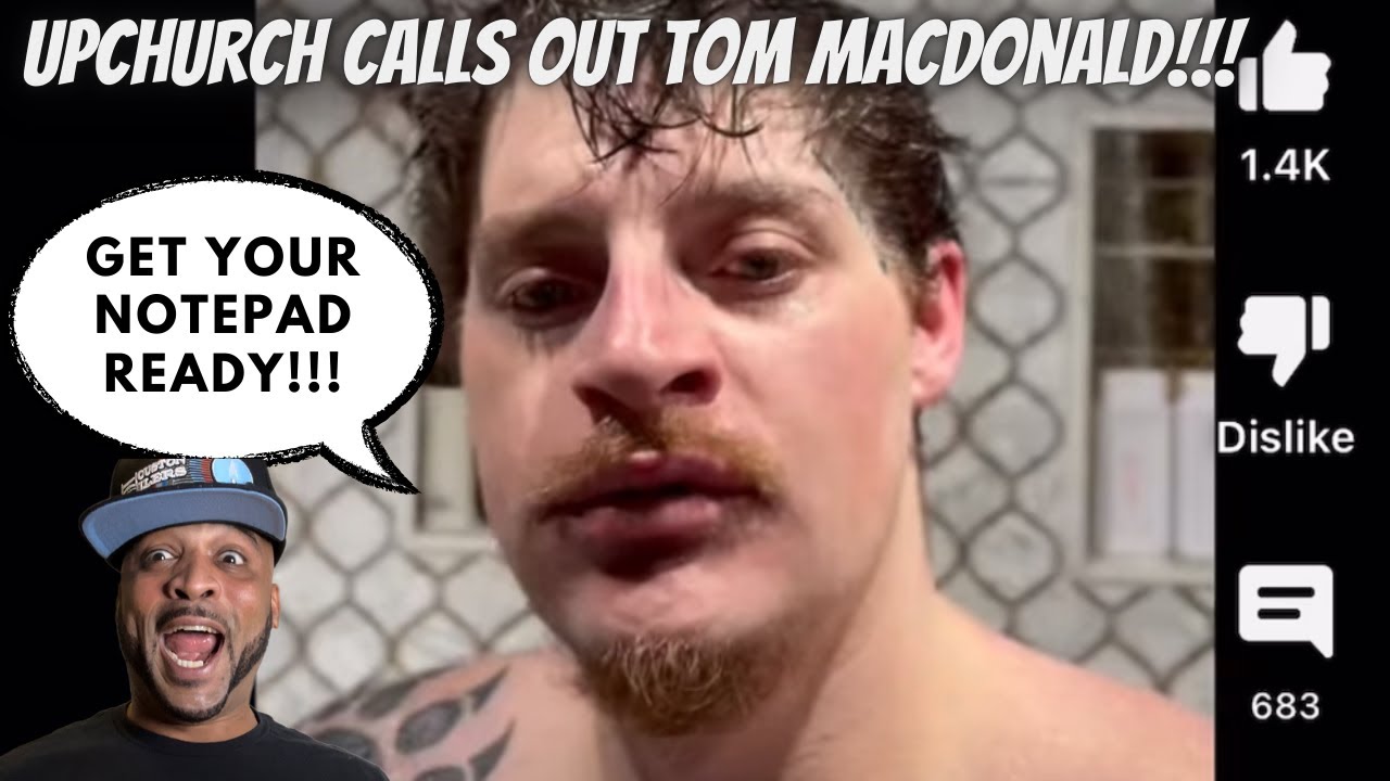 Upchurch Calls Out Tom Macdonald#tommacdonald #upchurch - YouTube