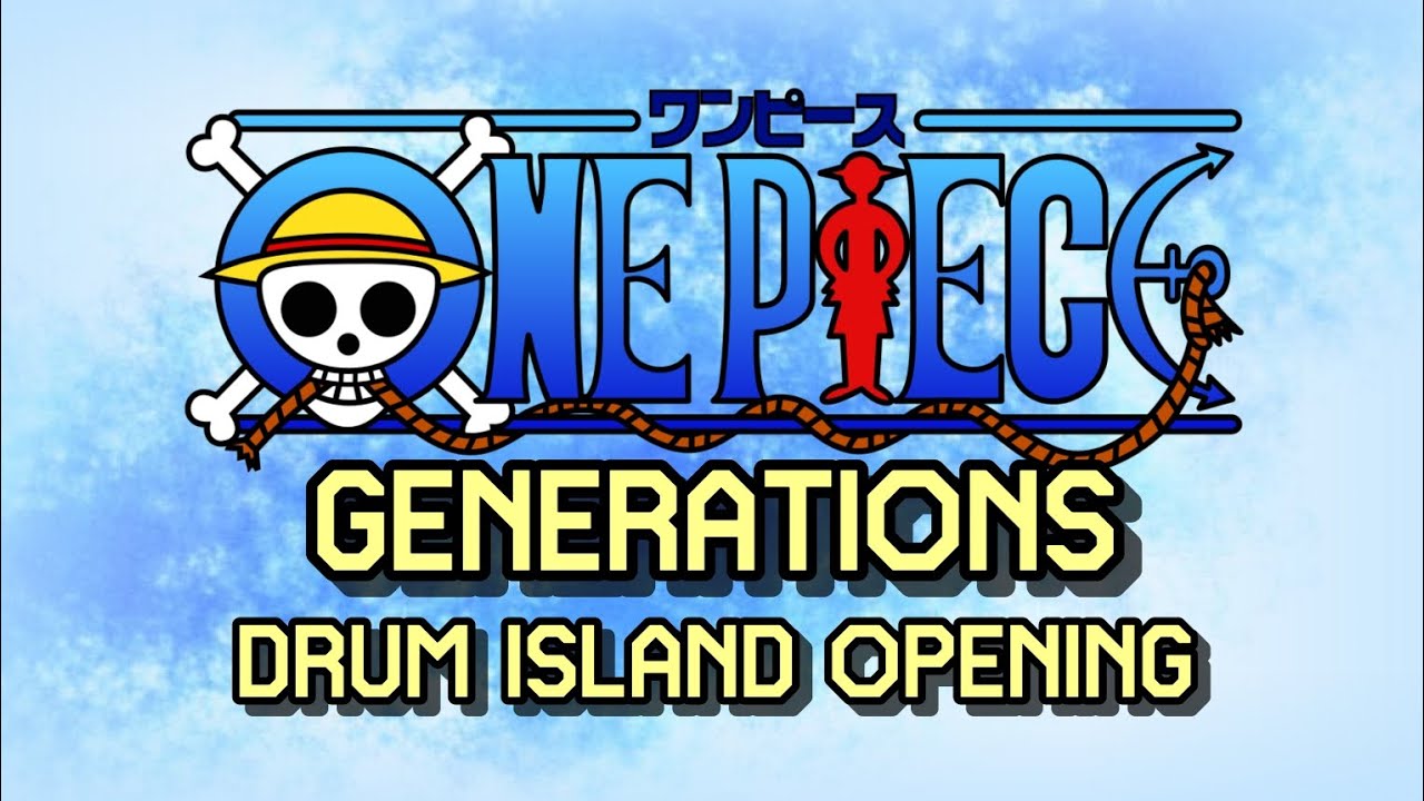 One Piece Generations | Drum Island Opening - YouTube