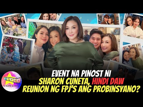 Event na Pinost ni Sharon Cuneta, hindi daw reunion ng FPJ's Ang ...