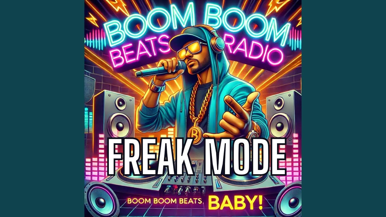 Freak Mode - YouTube