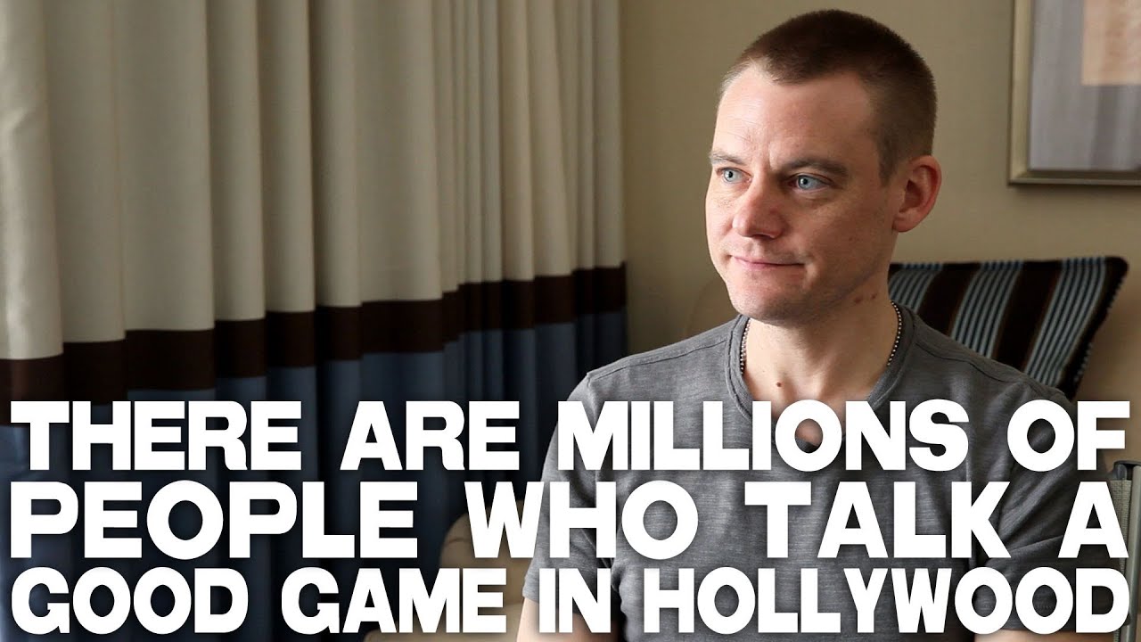 There Are Millions Of People Who Talk A Good Game In Hollywood by Brian ...