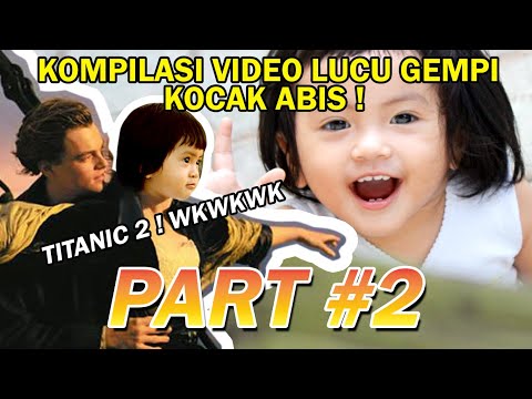 KOMPILASI VIDEO LUCU GEMPI PART #2 ! SUMPAH KOCAK !