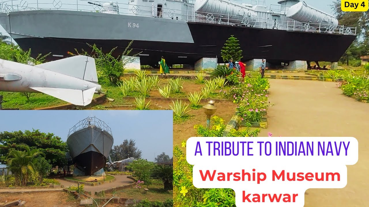Warship Museum Karwar: A Tribute to India’s Naval Power | Must Place to visit in Karwar - YouTube