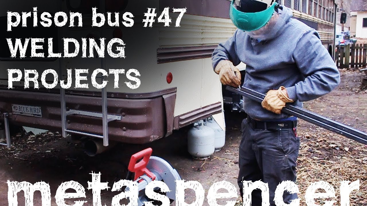 Welding Projects -- Prison Bus Conversion #47 - YouTube
