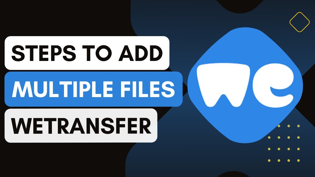 How Do I Add Multiple Files To A Wetransfer Transfer ! - YouTube