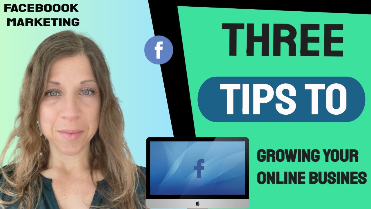Three Tips to Use Now to Grow Your Business on Facebook 2021 - YouTube
