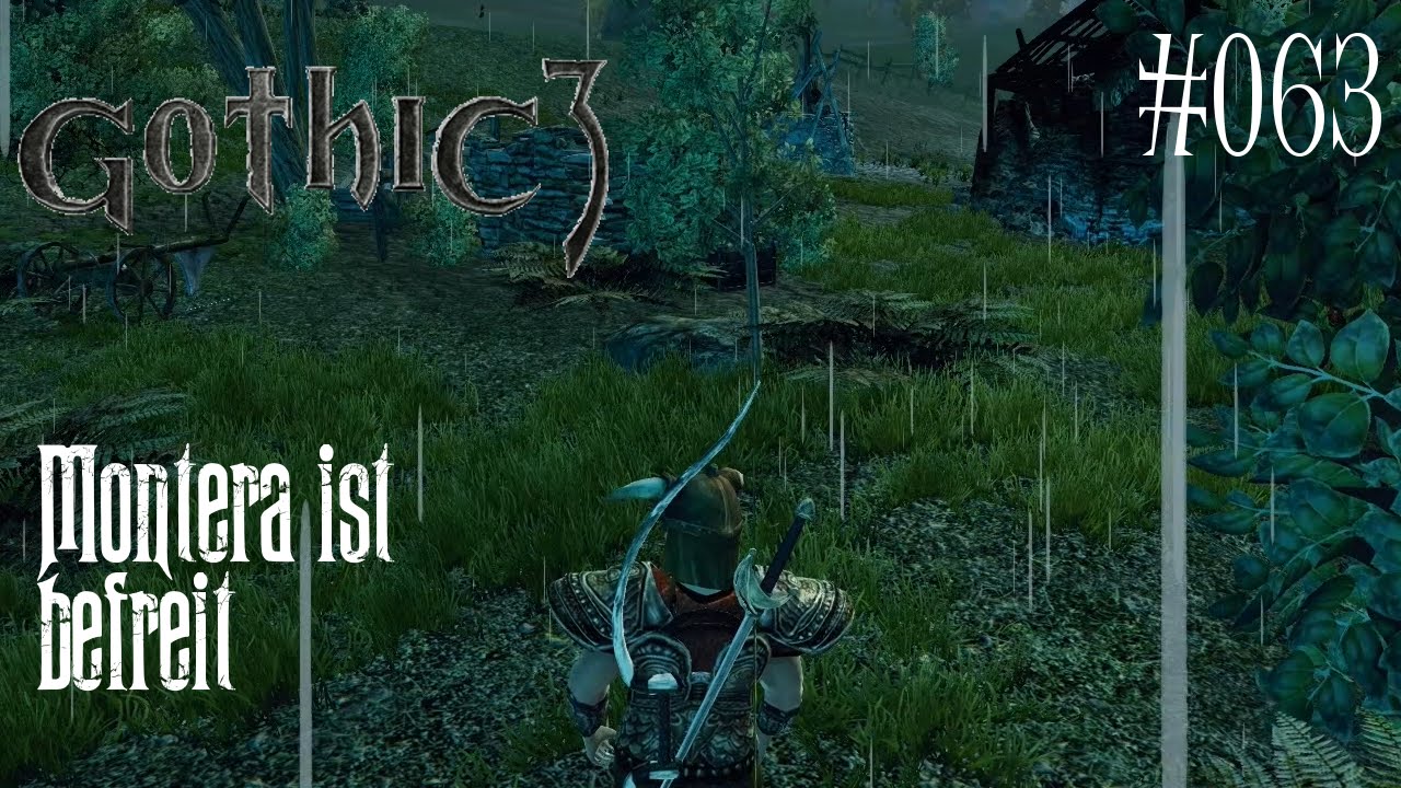 Let's Play Gothic 3 #063 |Montera ist befreit - YouTube