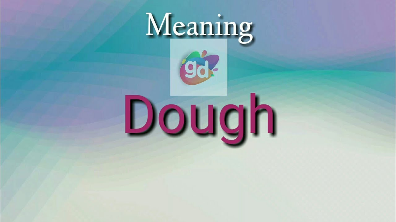 dough-english-in-kitchen-meaning-googul-dictionary-youtube
