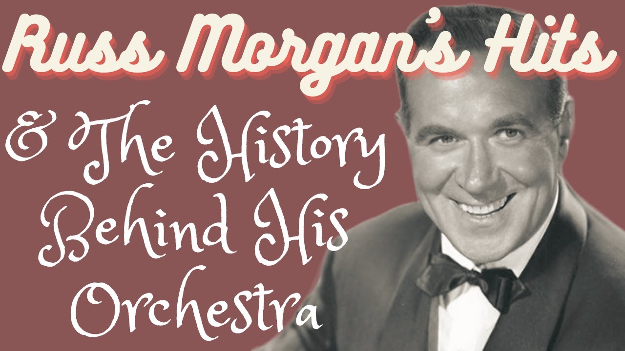 Russ Morgan - The Uncollected (1937-1938) & mini-documentary! - YouTube