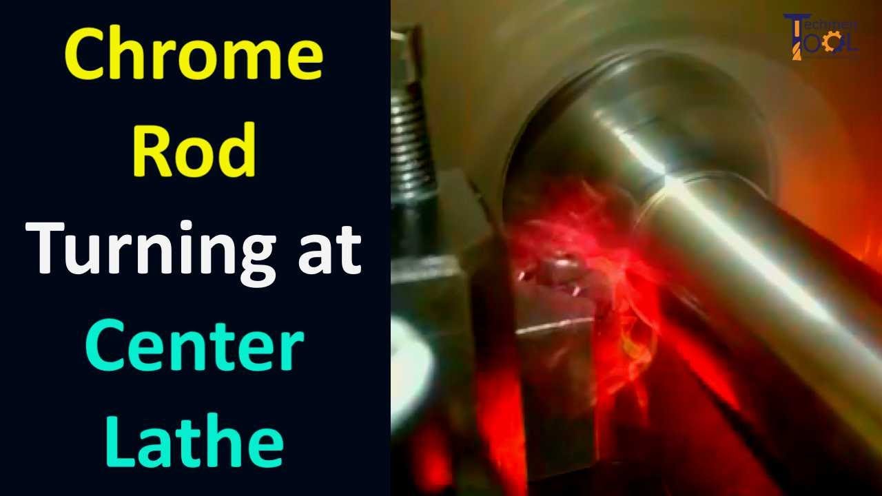 Amazing Chrome Rod Turning at Center Lathe | Explained with Video - YouTube