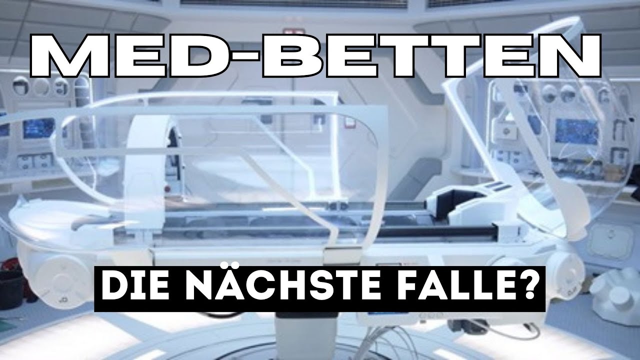 Die nächste FALLE??? | MED-Betten | Brauchen wir wirklich diese ...
