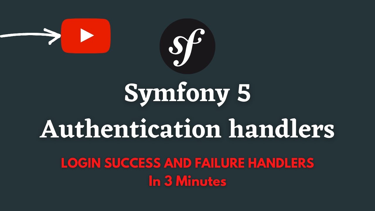 Symfony 5 Authentication Handlers Symfony 5 Authentication Success 0751