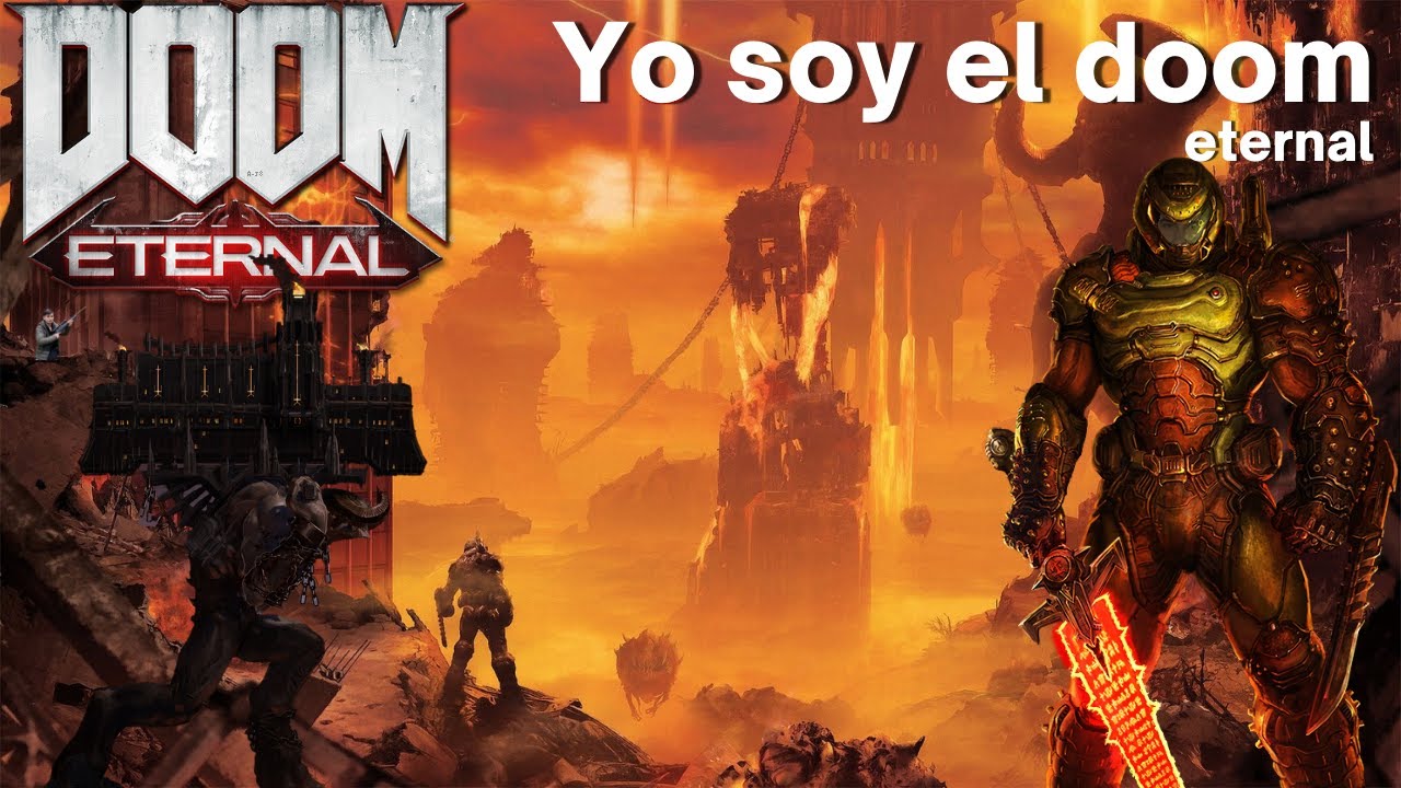 Yo soy el Doom eternal - YouTube