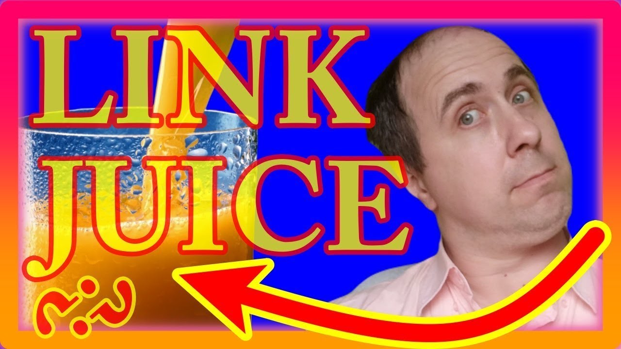 Que es el LINK JUICE 🍊 jugo de enlace o zumo de enlace. Glosario SEO ...