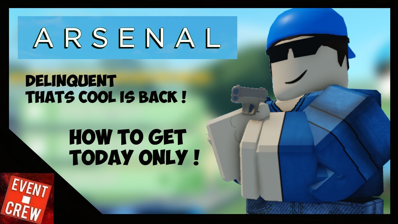 HOW TO GET THE DELINQUENT THAT'S COOL SKIN IN ARSENAL ROBLOX - YouTube