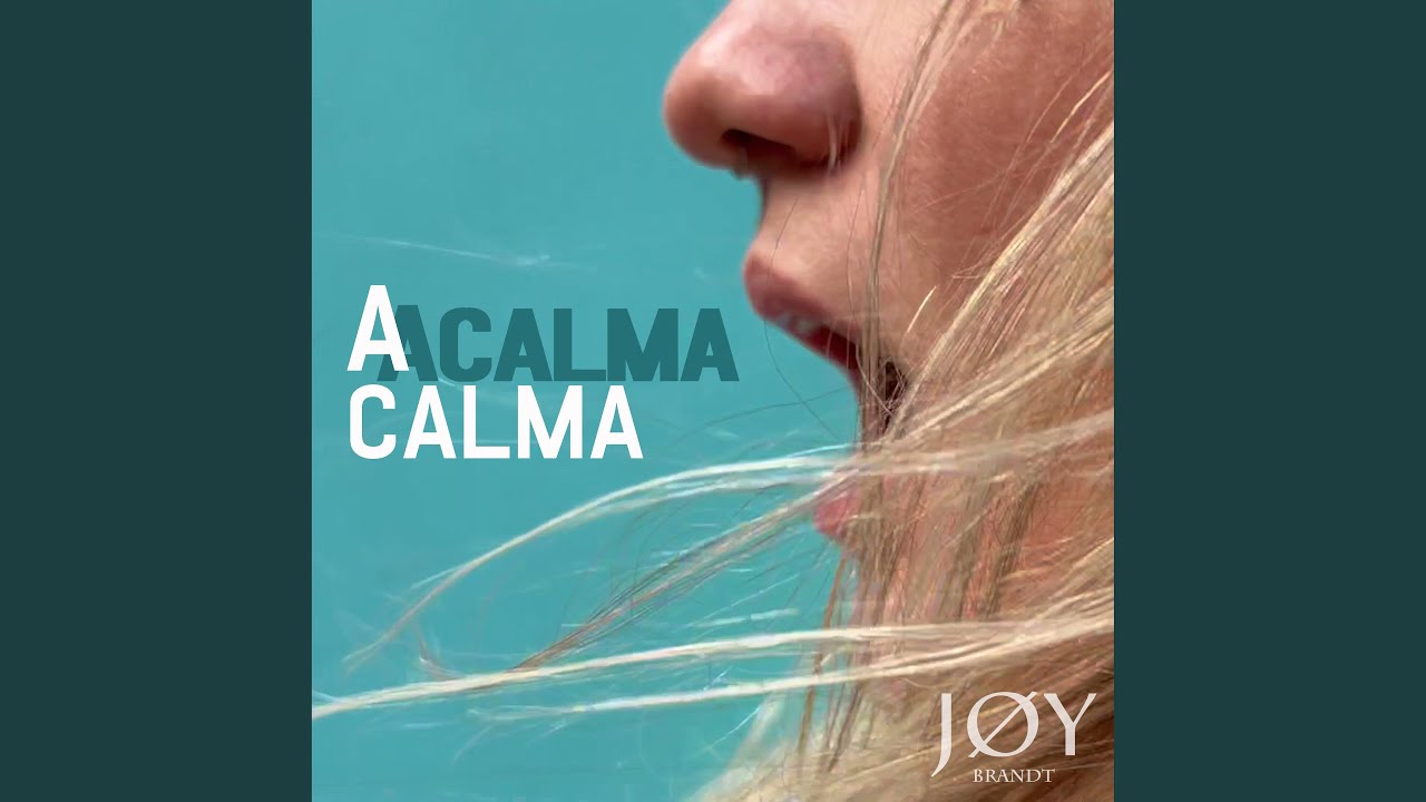 A Calma Acalma - YouTube