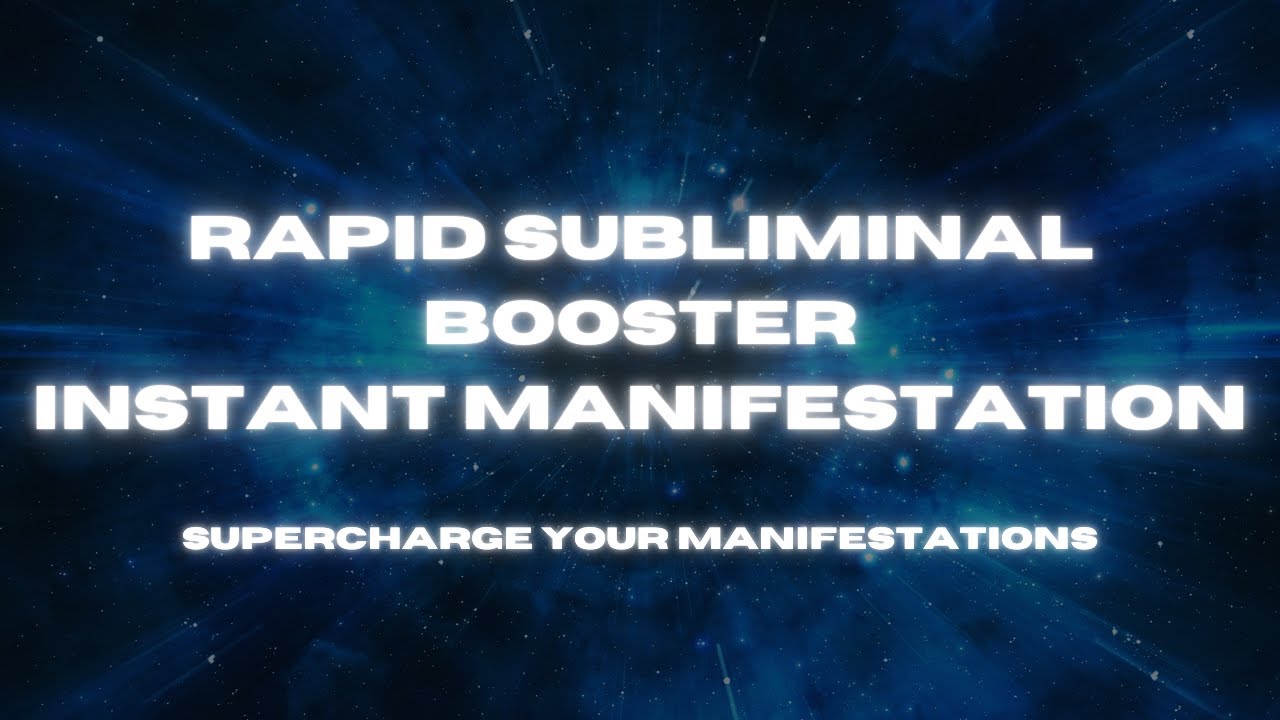 Instant Results: Rapid Manifestation Subliminal Booster - YouTube