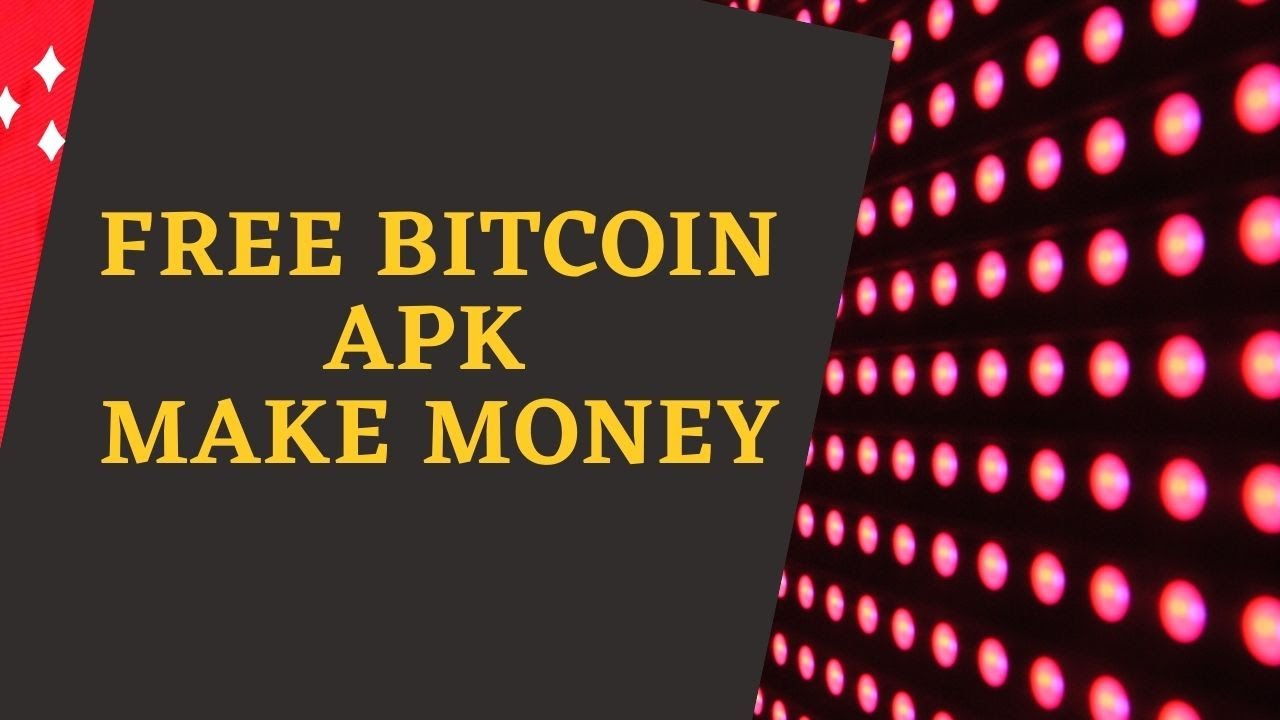 BITCOIN APK | FREE MAKE MONEY $5 Android Gameplay TODAY - YouTube