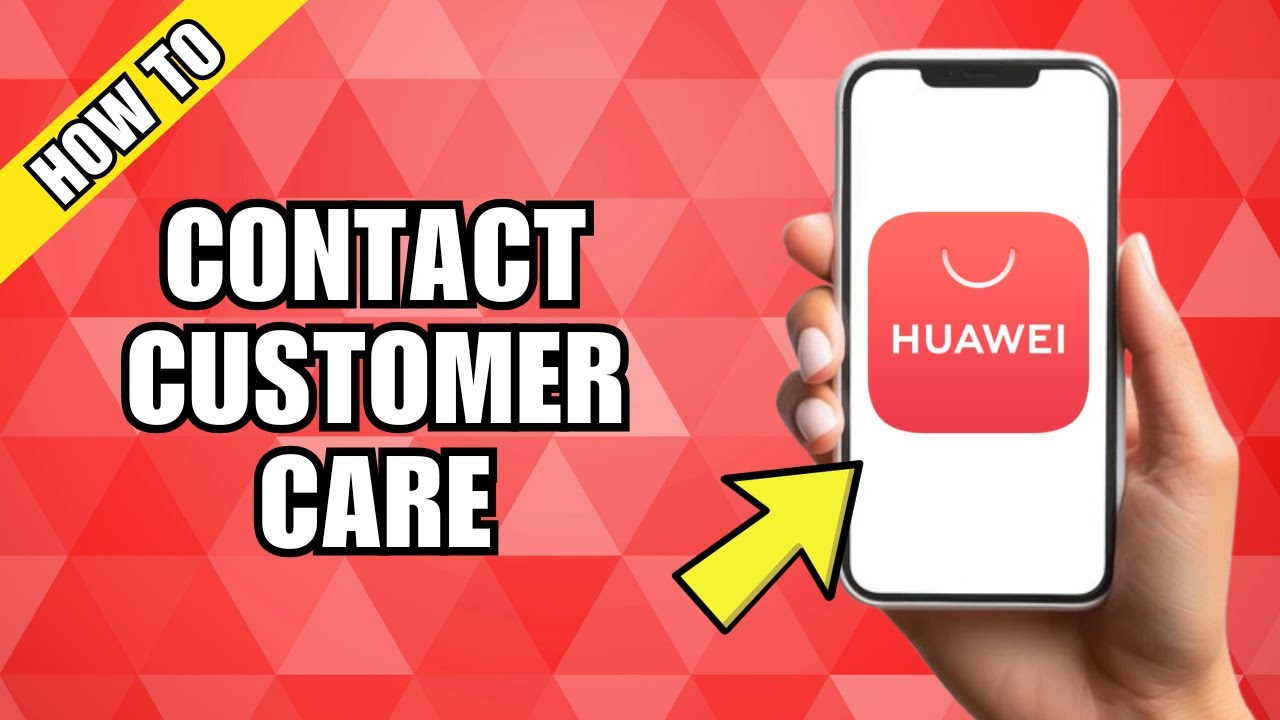 How to Contact Huawei Customer Care - YouTube