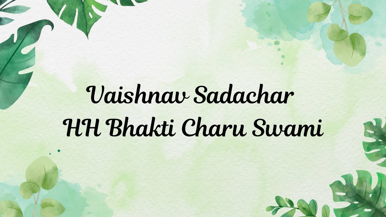 Vaishnav Sadachar Class Part-1 Introduction and Importance of Sadachar ...