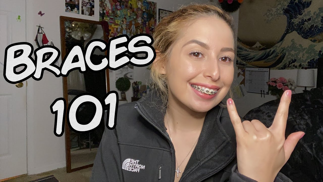 Braces 101 - YouTube