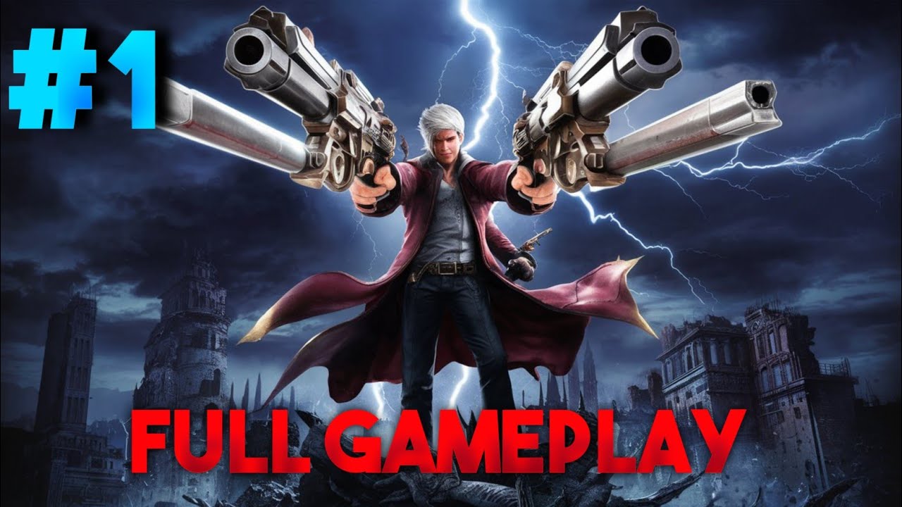 Devil May Cry Gameplay Walkthrough Episode 2 Complete - YouTube