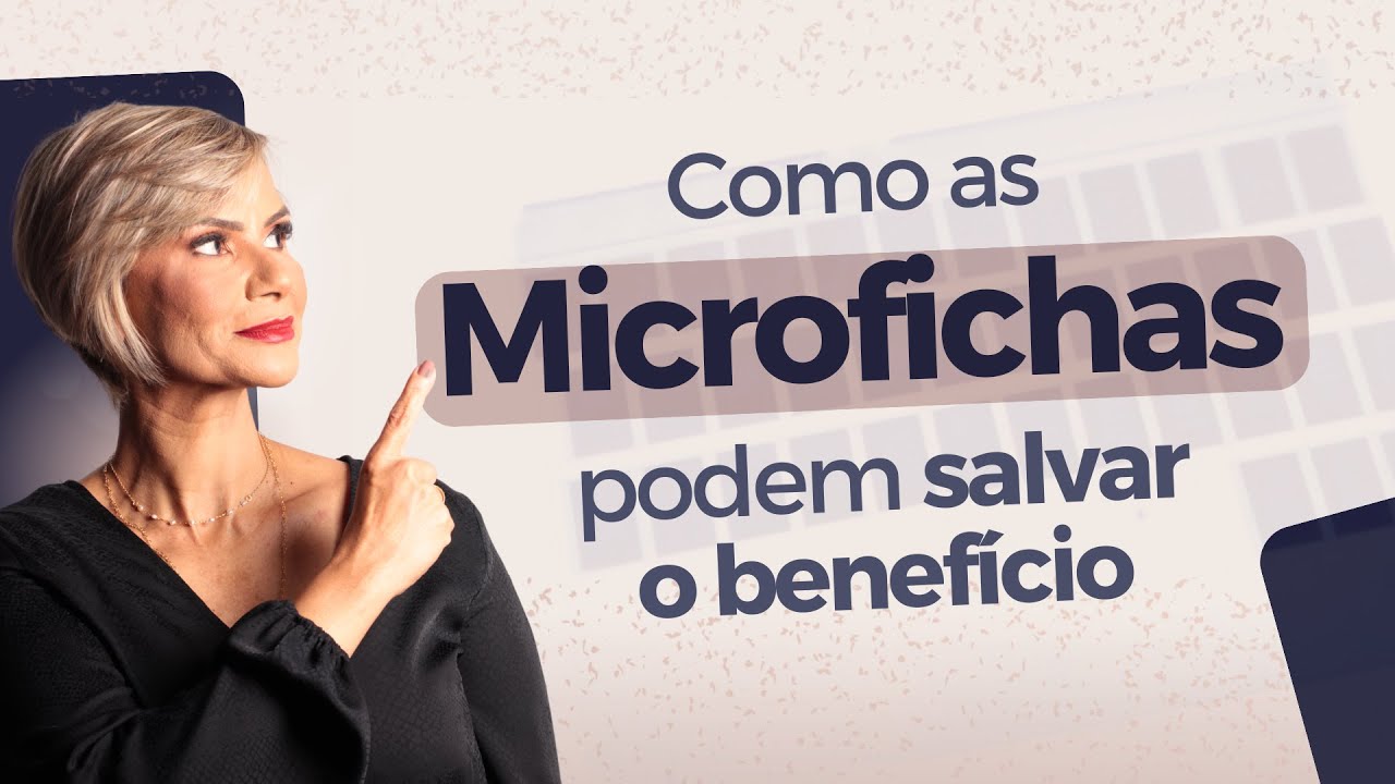 Como as MICROFICHAS podem salvar o benefício - YouTube