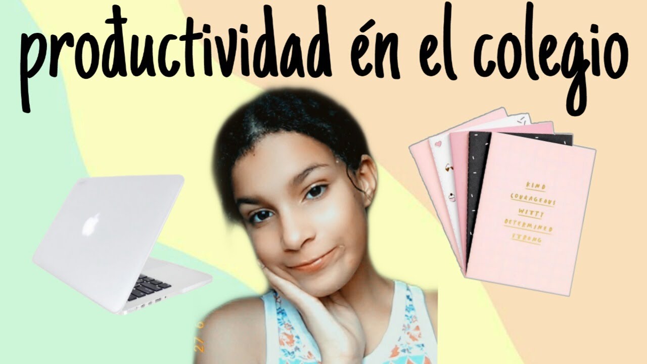 12 TIPS PARA SER MÁS PRODUCTIVOS EN EL COLE. [ASHLEY TAVAREZ] - YouTube
