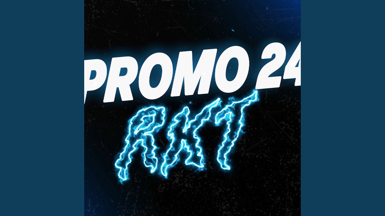Promo 24 RKT - YouTube