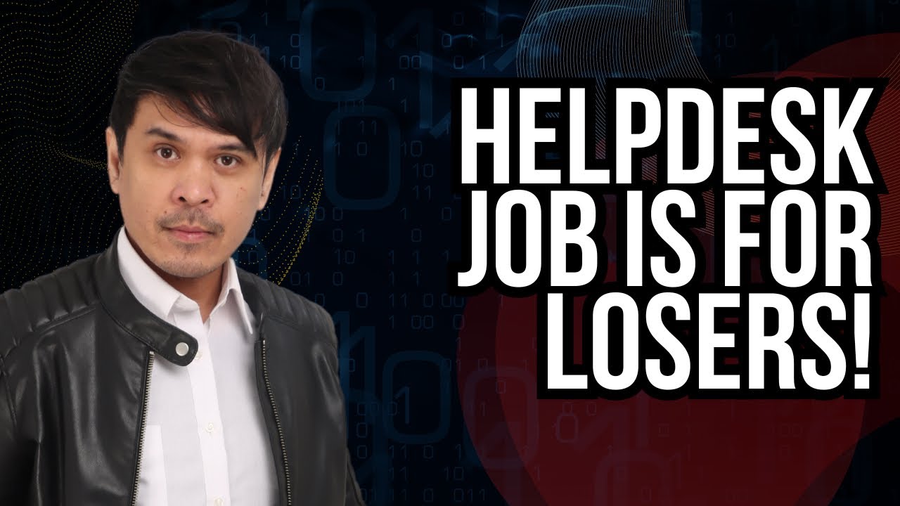 Helpdesk job is for Losers! Network and Cloud is better - YouTube