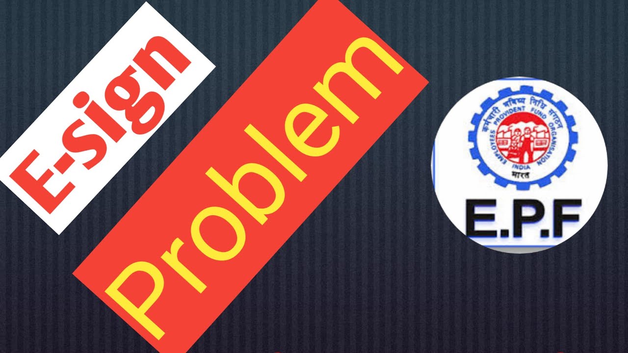 Epfo e-sign problem | Epfo | Uan | Nomination - YouTube