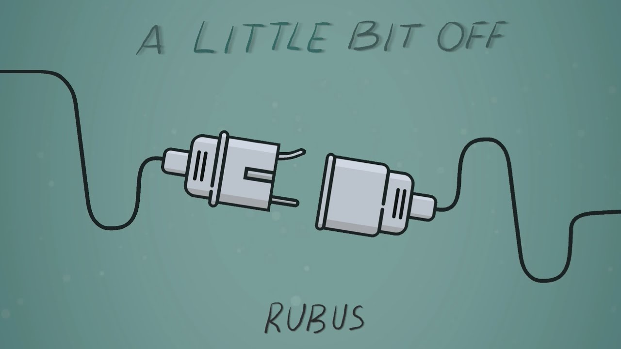 Rubus - A Little Bit Off [Lyric Video] - YouTube