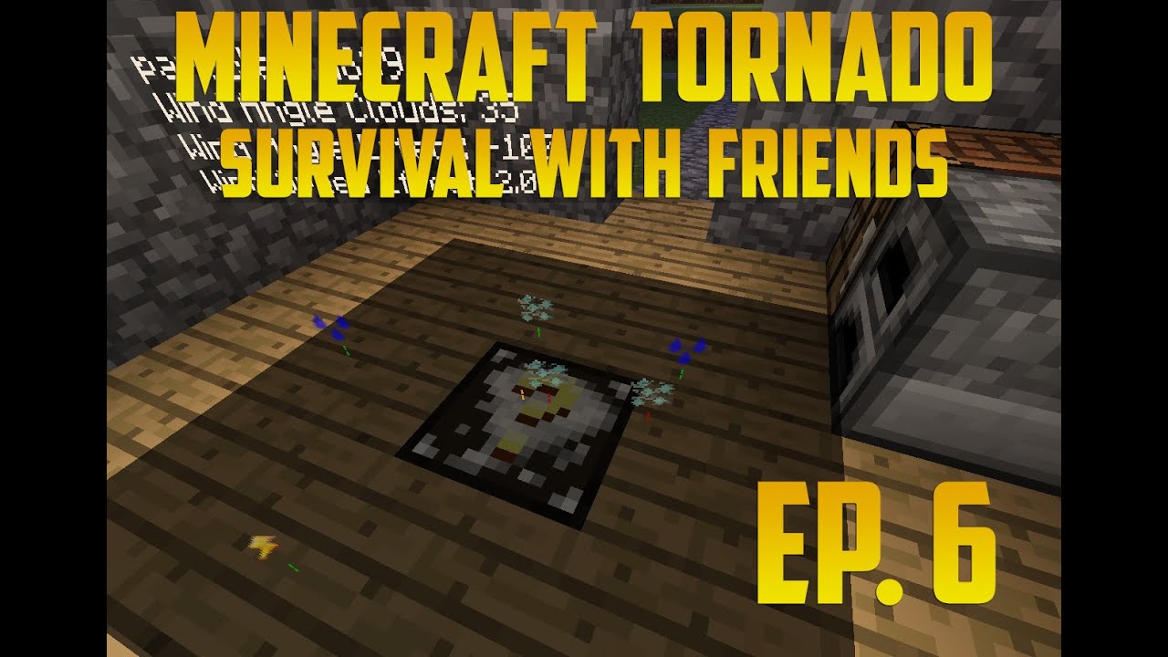 Minecraft Tornado Survival Multiplayer S1E6 - YouTube