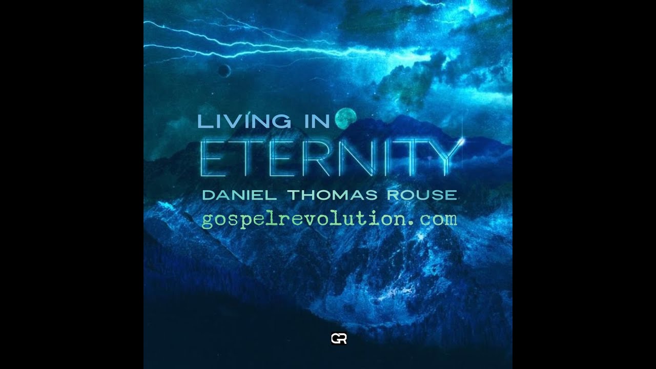 Living In Eternity - YouTube