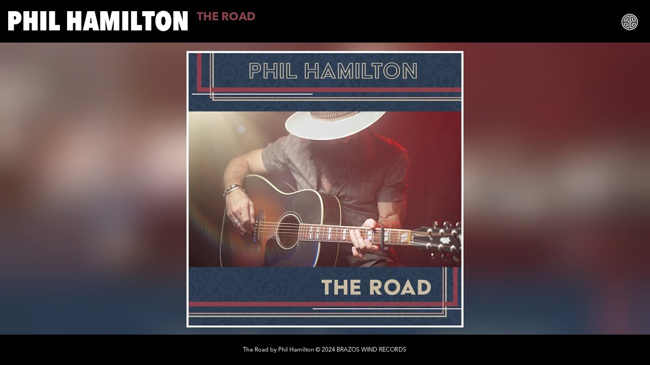 Phil Hamilton - The Road (Official Audio) - YouTube