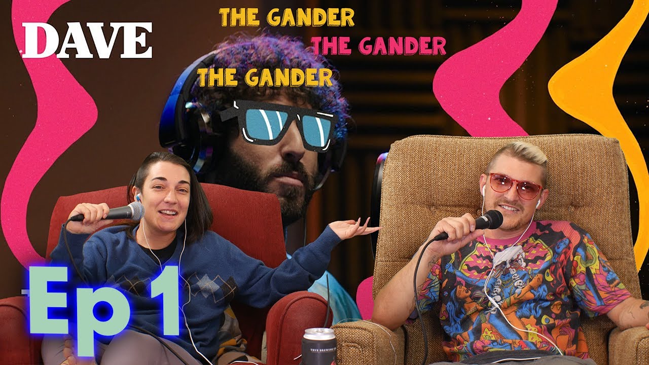 Dave Episode 1 ~The Gander~ Analysis and Review Podcast Season 1 - YouTube