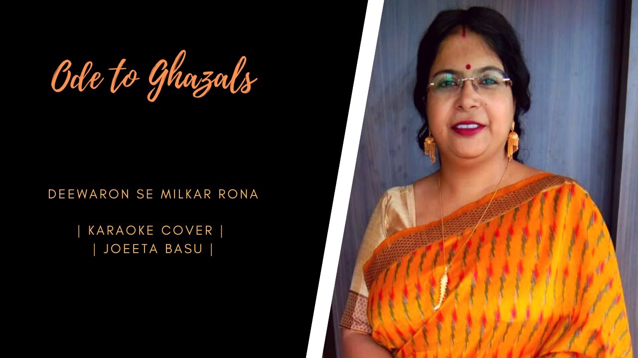 Deewaron Se Milkar Rona (Karaoke Cover) | Joeeta Basu - YouTube