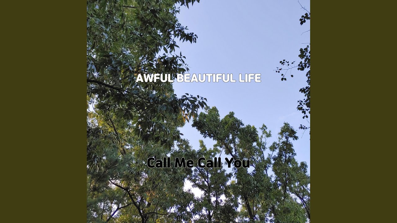 AWFUL BEAUTIFUL LIFE - YouTube
